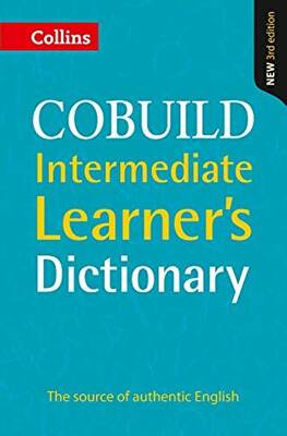 Collins Cobuild Intermediate Learner’s Dictionary [Third edition ...