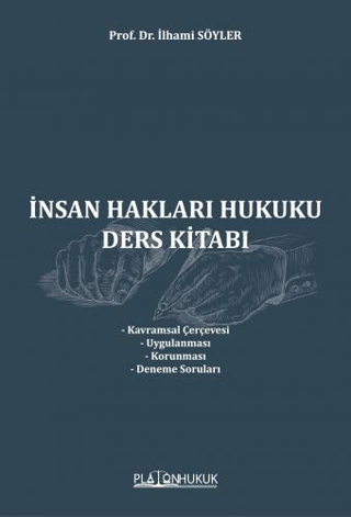 İnsan Hakları Hukuku Ders Kitabı - İlhami Söyler - Fiyat & Satın Al - Kitapsepeti