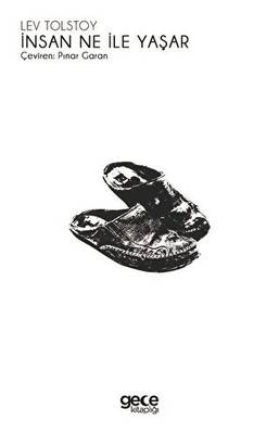 İnsan Ne İle Yaşar - Lev Nikolayeviç Tolstoy - Fiyat & Satın Al ...