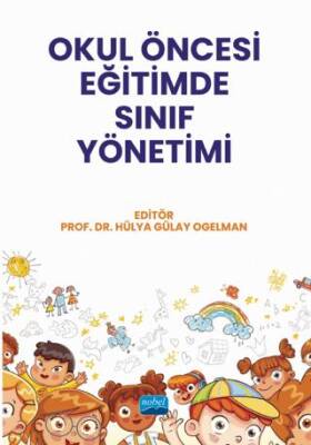 Okul Öncesi Eğitimde Sınıf Yönetimi - Kolektif - Fiyat & Satın Al - Kitapsepeti
